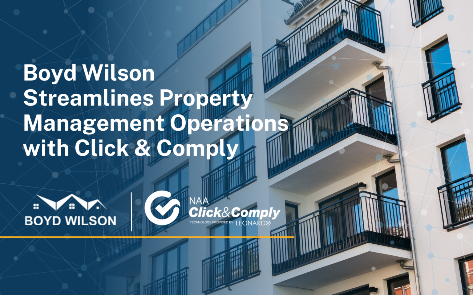 Boyd Wilson Streamlines Property Management Operations with NAA Click ...